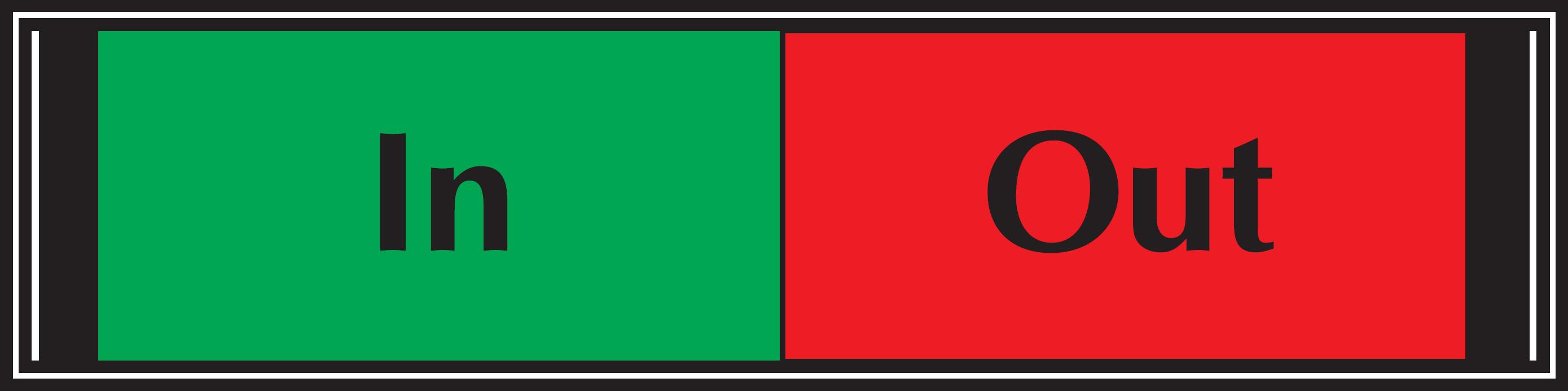 IN/OUT SLIDER SIGN