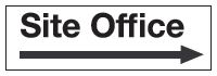 SITE OFFICE ARROW RIGHT - STANCHION SIGN