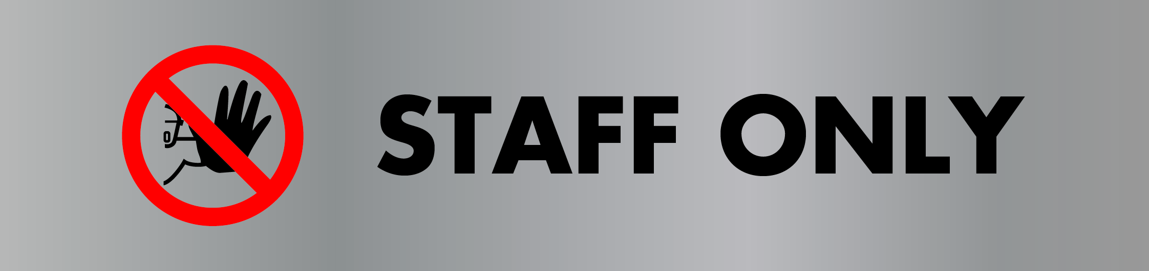 STAFF ONLY DOOR SIGN