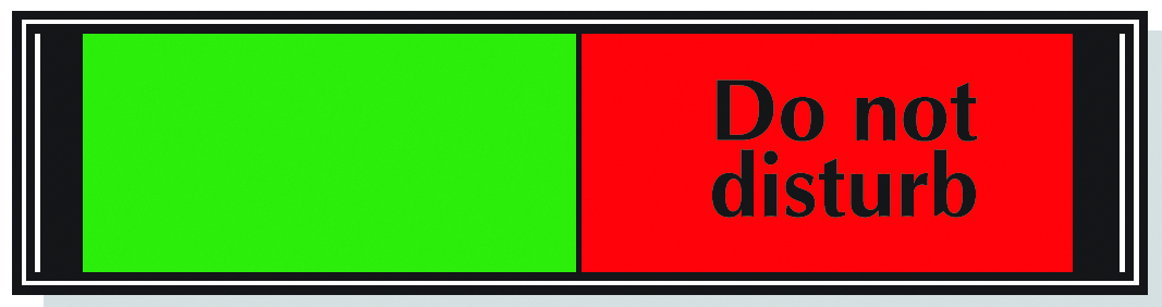 DO NOT DISTURB SLIDER SIGN