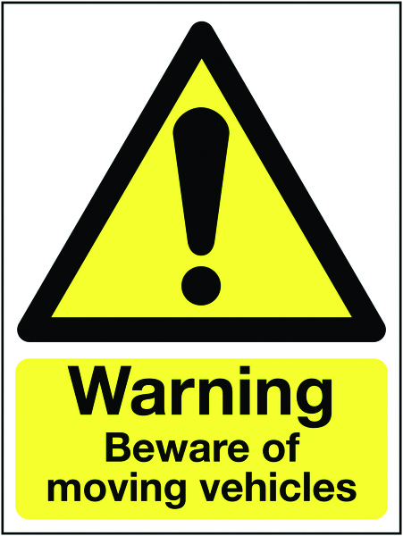 WARNING BEWARE OF MOVING VEHICLES - ALUMINIUM