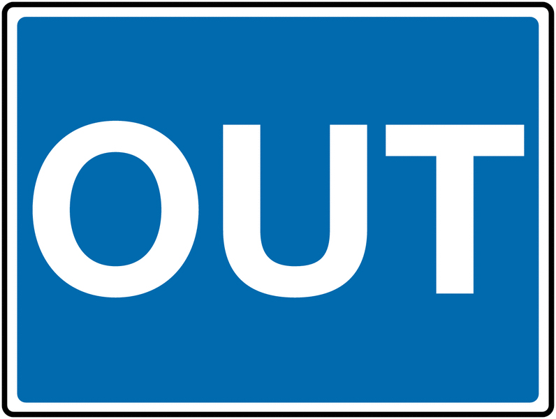 OUT CLASS 1 REFLECTIVE TRAFFIC SIGN